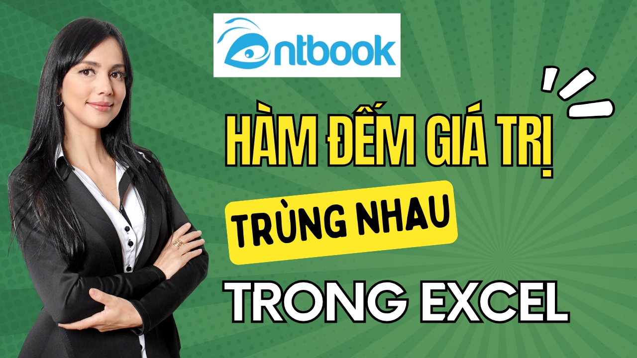 Cách dùng hàm đếm giá trị trùng nhau trong Excel đơn giản
