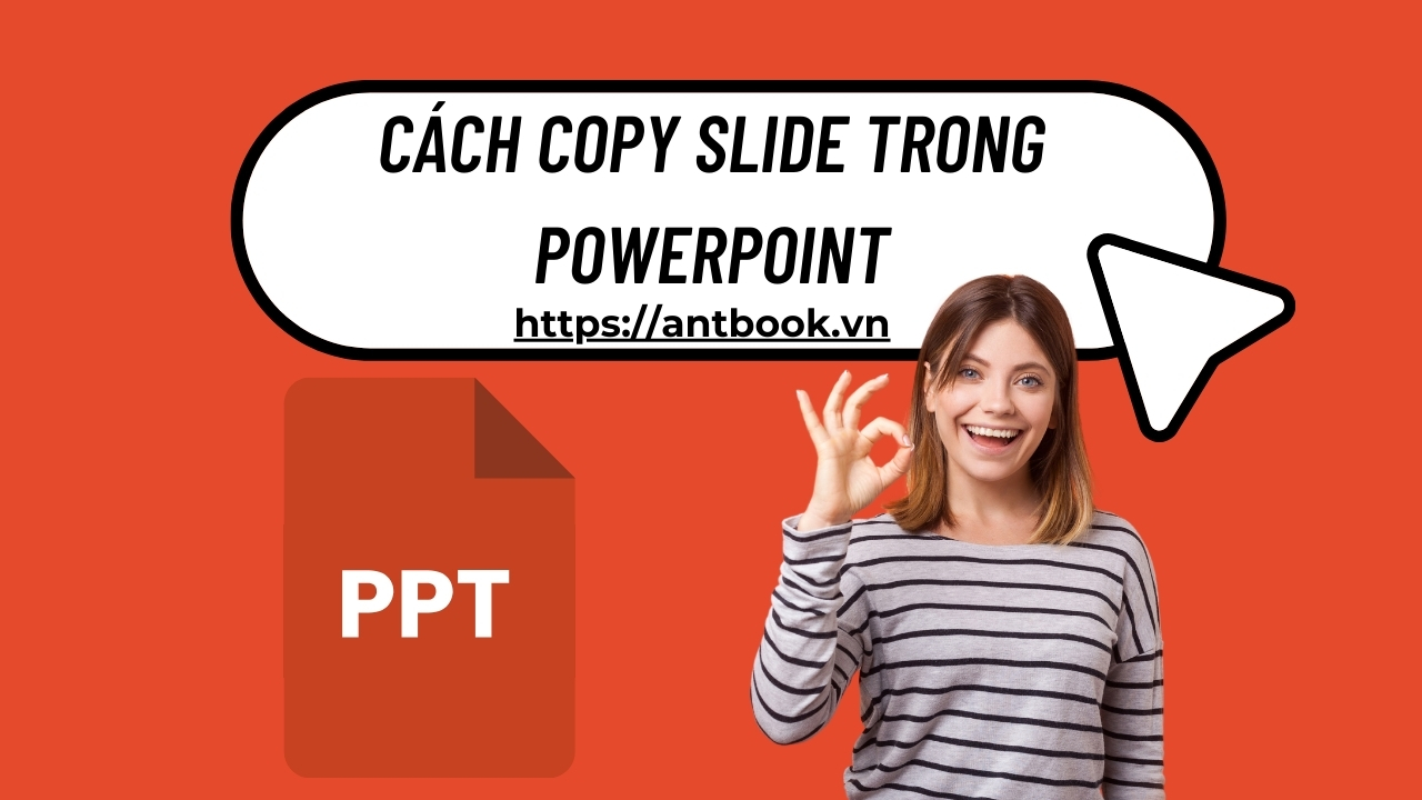 5 cách copy slide trong Powerpoint sao chép nhanh chóng
