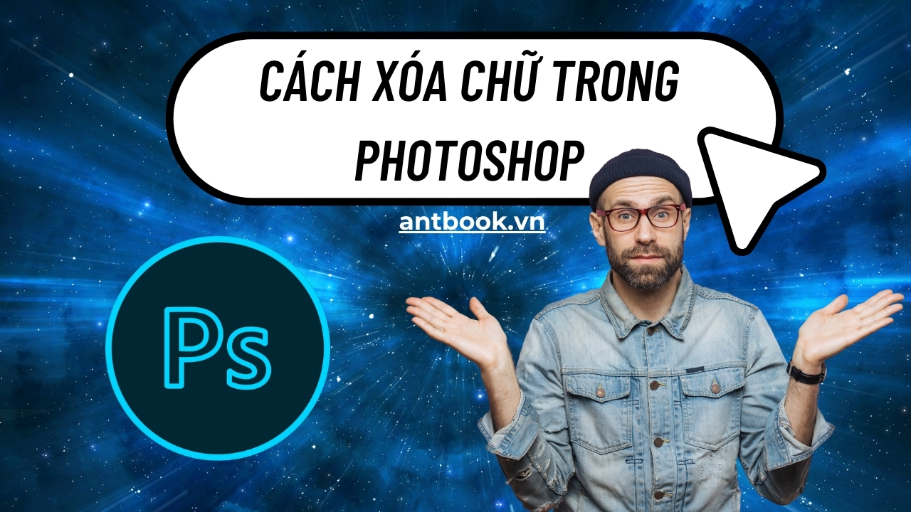 4 cách xóa chữ trong Photoshop thiết kế như dân chuyên